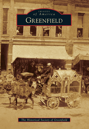 Greenfield by The Historical Society of Greenfield | Arcadia Publishing ...