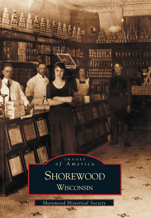 Shorewood, Wisconsin by Shorewood Historical Society | Arcadia ...