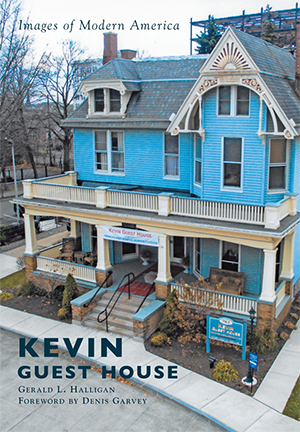 Kevin Guest House by Gerald L. Halligan, Foreword by Denis Garvey ...